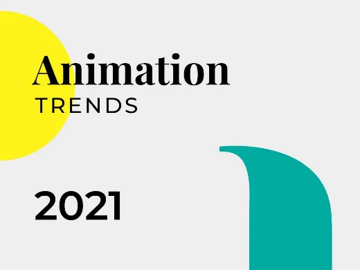 2021 Animation Trends - Banter Group